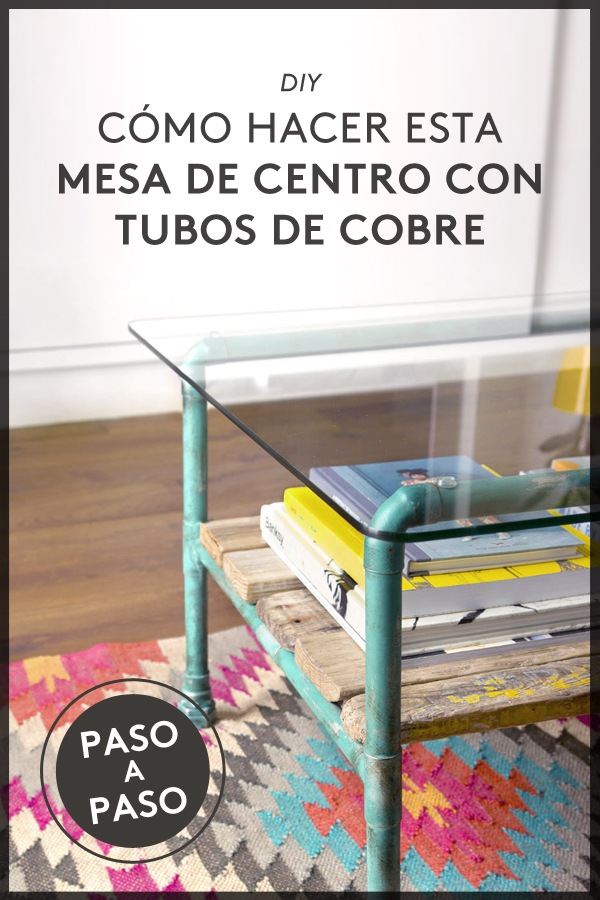 Diy mesa de centro con tubos de cobre – Decoración creativa para ...